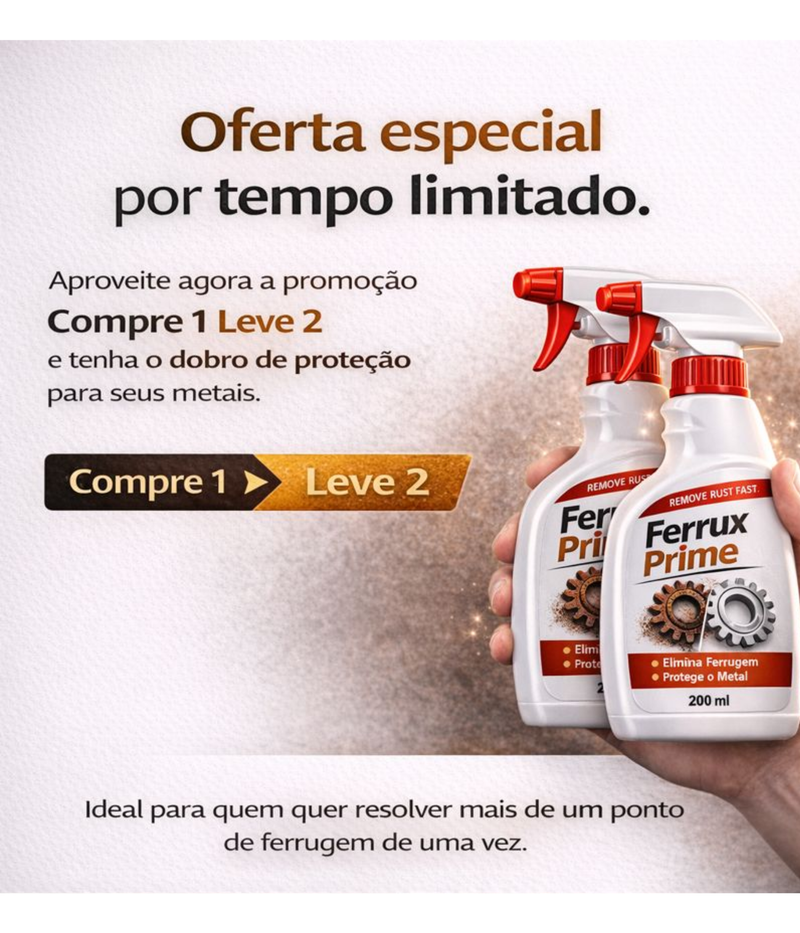 Ferrux Prime - Removedor De Ferrugem | COMPRE 1 LEVE 2 | FRETE GRÁTIS